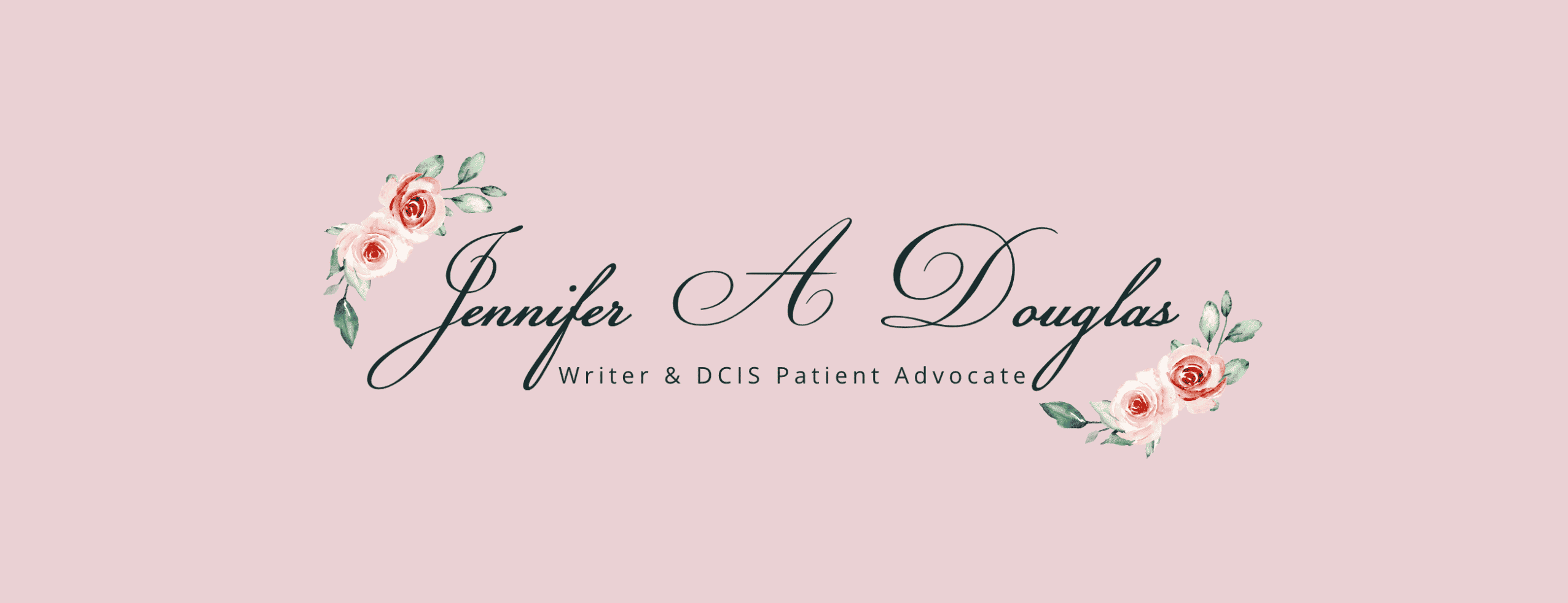 Jennifer A Douglas - Author - DCIS Breast Cancer Patient Advocate