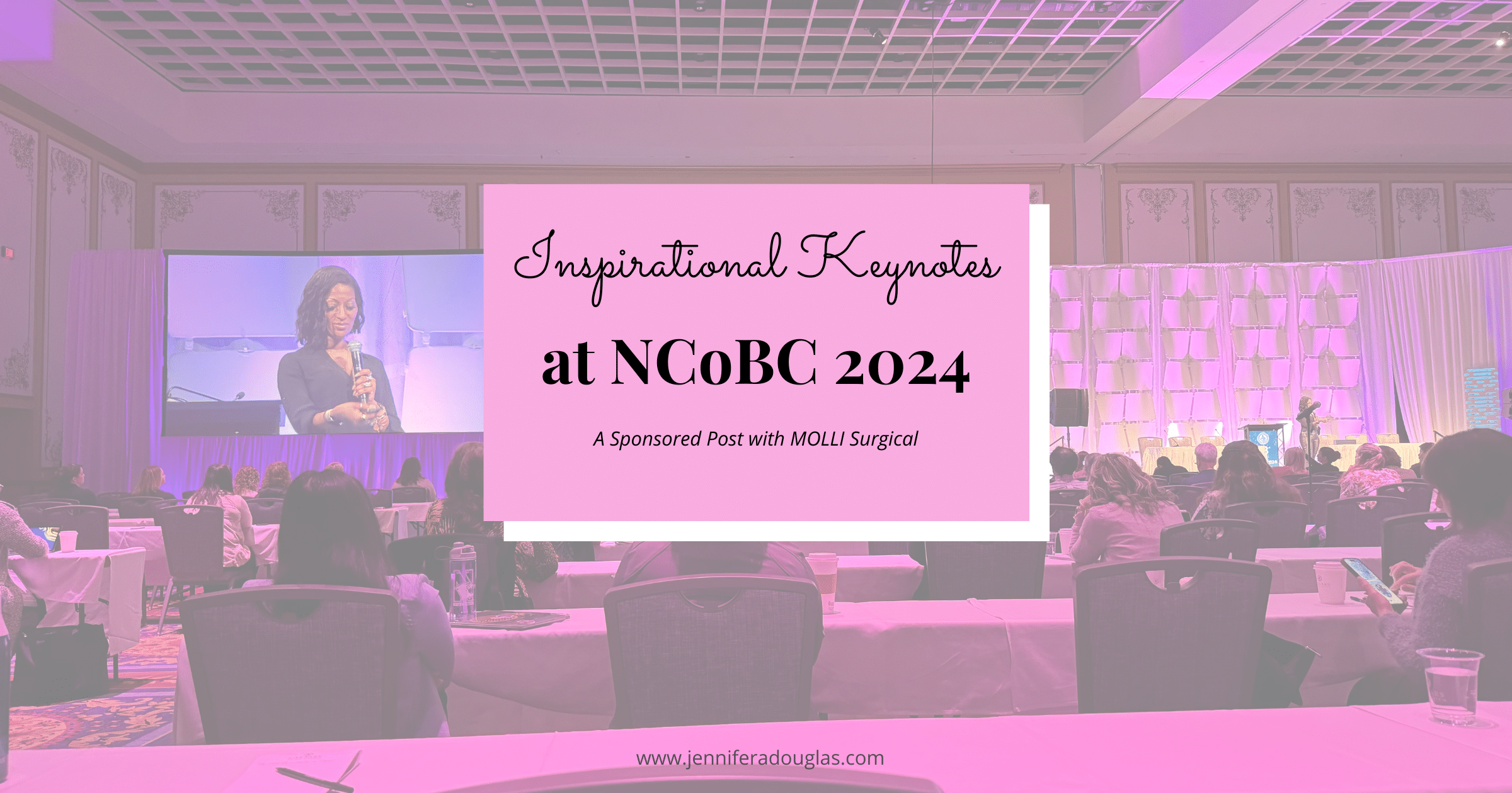 Inspirational Keynotes at NCoBC 2024 - Jennifer A Douglas