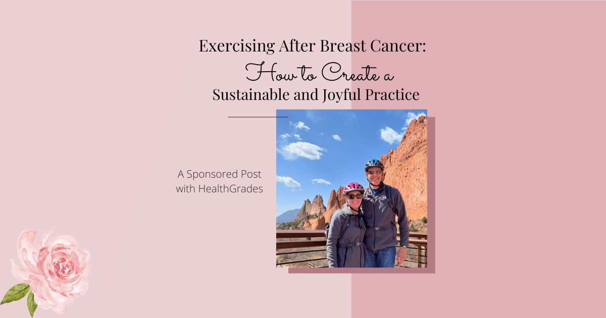 Exercising After Breast Cancer: How to Create a Sustainable and Joyful ...